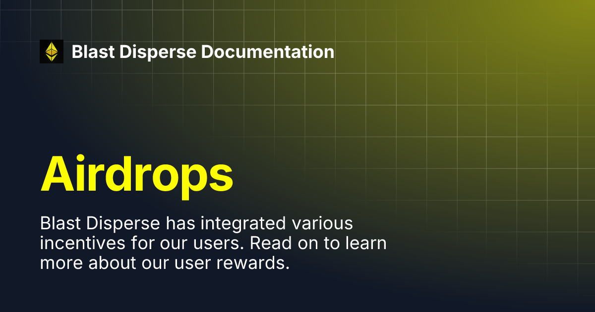 Airdrops | Blast Disperse Documentation