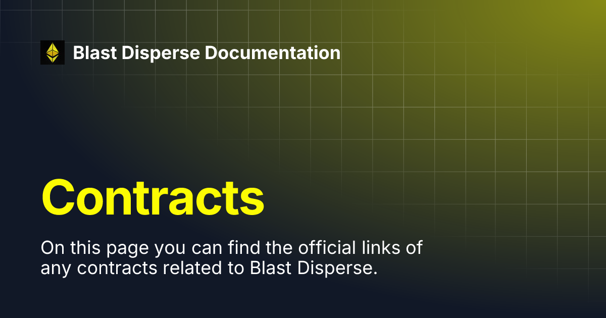 Contracts | Blast Disperse Documentation
